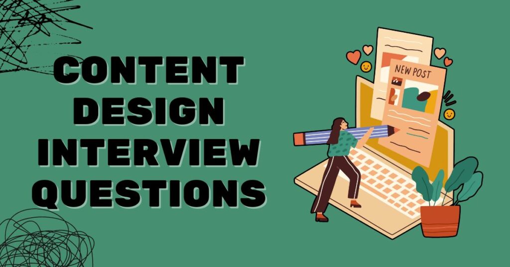 Content Designer Interview Questions + Answers in 2024
